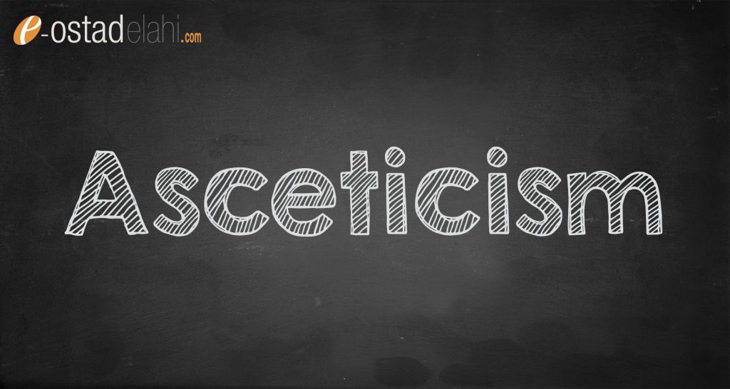 Asceticism - e-ostadelahi.com